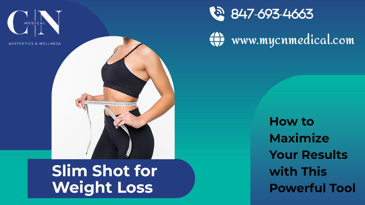 Slim Shot for Weight Loss: How to Maximize Your Results with This ...